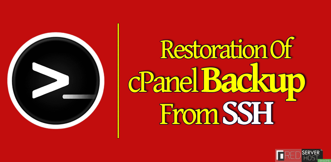 Restore Bulk CPanel Backups From SSH Step By Step Guide Red Server Host
